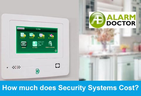 How much does Security Systems Cost? - Alarm Doctor