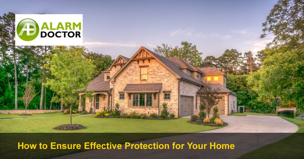 Effective Home Protection Tips | Expert Guide | Alarm Doctor